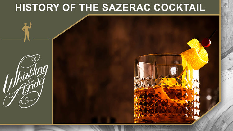 History of the Sazerac – Whistling Andy